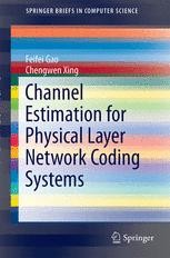 Channel Estimation for Physical Layer Network Coding Systems | SpringerLink