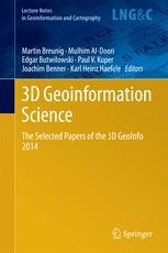 3D Geoinformation Science: The Selected Papers of the 3D GeoInfo 2014 ...