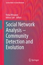 Social Network Analysis - Community Detection and Evolution | SpringerLink