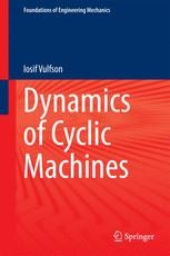 Dynamics of Cyclic Machines | SpringerLink
