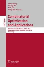 Combinatorial Optimization and Applications: 8th International Conference, COCOA 2014, Wailea ...