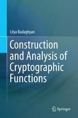 Construction and Analysis of Cryptographic Functions | SpringerLink