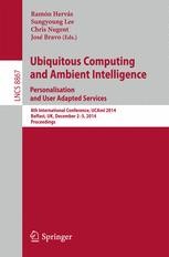 Ubiquitous Computing and Ambient Intelligence: Personalisation and User ...
