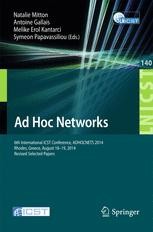 Ad Hoc Networks: 6th International ICST Conference, ADHOCNETS 2014 ...