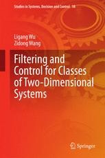 Filtering and Control for Classes of Two-Dimensional Systems | SpringerLink