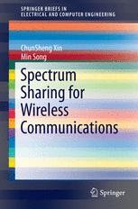 Spectrum Sharing for Wireless Communications | Springer Nature Link (formerly SpringerLink)