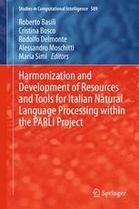 Harmonization and Development of Resources and Tools for Italian ...