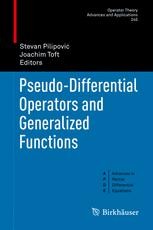 Pseudo-Differential Operators and Generalized Functions | SpringerLink