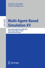 Multi-Agent-Based Simulation XV: International Workshop, MABS 2014 ...