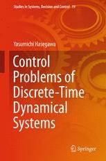 Control Problems of Discrete-Time Dynamical Systems | Springer Nature ...