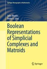 Boolean Representations of Simplicial Complexes and Matroids | SpringerLink