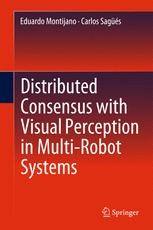 Distributed Consensus with Visual Perception in Multi-Robot Systems ...