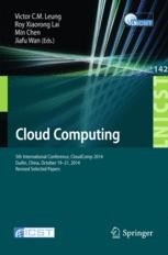Cloud Computing: 5th International Conference, CloudComp 2014, Guilin ...