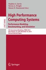 High Performance Computing Systems. Performance Modeling, Benchmarking ...