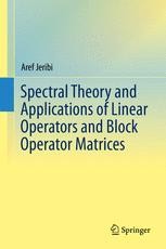 Spectral Theory and Applications of Linear Operators and Block Operator Matrices | SpringerLink