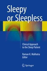 Sleepy or Sleepless: Clinical Approach to the Sleep Patient | Springer ...