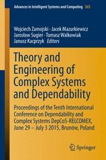 Theory and Engineering of Complex Systems and Dependability ...