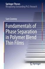 Fundamentals of Phase Separation in Polymer Blend Thin Films | SpringerLink