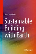Sustainable Building with Earth | Springer Nature Link (formerly ...