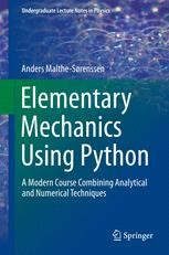 Elementary Mechanics Using Python: A Modern Course Combining Analytical ...