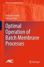 Optimal Operation of Batch Membrane Processes | Springer Nature Link (formerly SpringerLink)
