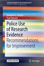 Police Use of Research Evidence: Recommendations for Improvement ...