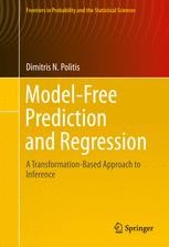Model-Free Prediction and Regression: A Transformation-Based Approach ...