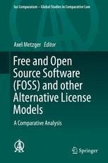 Free and Open Source Software (FOSS) and other Alternative License Models: A Comparative ...