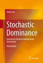Stochastic Dominance: Investment Decision Making under Uncertainty ...