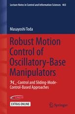 Robust Motion Control of Oscillatory-Base Manipulators: H∞-Control and ...