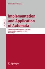 Implementation and Application of Automata: 20th International ...