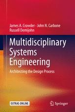 Multidisciplinary Systems Engineering: Architecting the Design Process ...