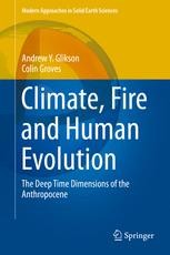 Climate, Fire and Human Evolution: The Deep Time Dimensions of the ...
