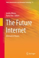 The Future Internet: Alternative Visions | Springer Nature Link ...