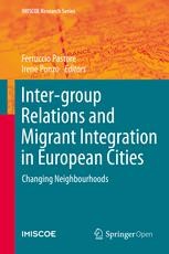 Inter-group Relations and Migrant Integration in European Cities ...