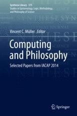 Computing and Philosophy: Selected Papers from IACAP 2014 | SpringerLink