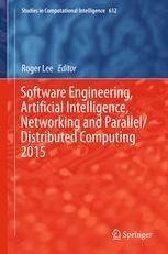 Software Engineering, Artificial Intelligence, Networking and Parallel/Distributed Computing ...