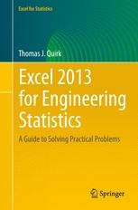 Excel 2013 for Engineering Statistics: A Guide to Solving Practical ...