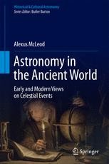 Astronomy in the Ancient World: Early and Modern Views on Celestial ...