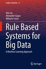 Rule Based Systems for Big Data: A Machine Learning Approach | SpringerLink
