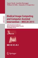 Medical Image Computing and Computer-Assisted Intervention – MICCAI ...