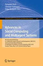 Advances in Social Computing and Multiagent Systems: 6th International ...