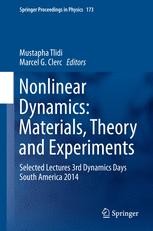 Nonlinear Dynamics: Materials, Theory and Experiments: Selected Lectures, 3rd Dynamics Days ...