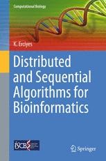 Distributed and Sequential Algorithms for Bioinformatics | SpringerLink