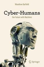 Cyber-Humans: Our Future with Machines | SpringerLink