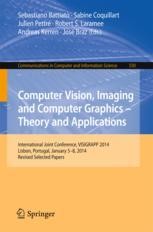 Computer Vision, Imaging and Computer Graphics - Theory and Applications: International Joint ...