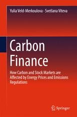 Carbon Finance: How Carbon and Stock Markets are affected by Energy ...