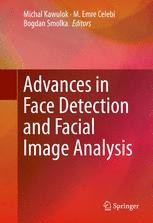 Advances in Face Detection and Facial Image Analysis | SpringerLink