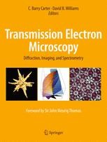 Transmission Electron Microscopy: Diffraction, Imaging, and Spectrometry | Springer Nature Link ...