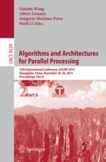 Algorithms and Architectures for Parallel Processing: 15th ...